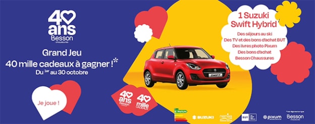 Jeu Besson 40 ans : Voiture et + de 40'000 cadeaux à gagner